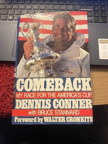 Dennis Conner SIGNED Comeback My Race for the America's Cup 1st Ed ...