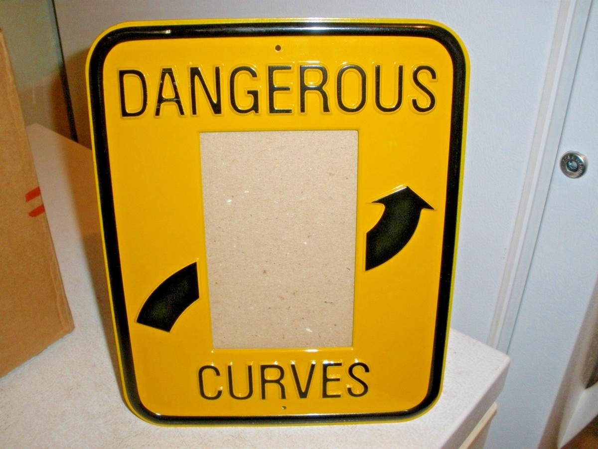 Dangerous Curves Sign