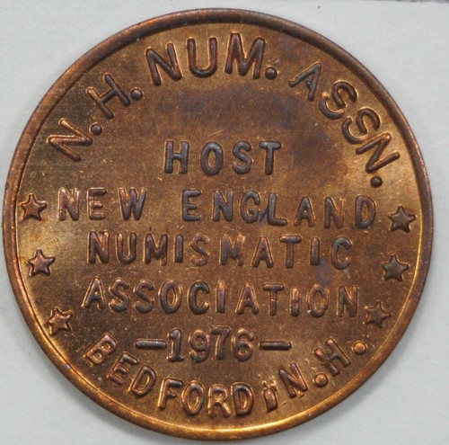 1976 N.H. Num. Assn. Host New England Numismatic Bedford NH Token (#2 ...