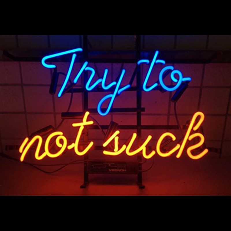 17"x14"Try Not to Suck Neon Sign Light Home Room Wall Hanging Visual Artwork Art | eBay