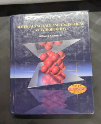 Materials Science and Engineering: An Introduction by William Callister ...