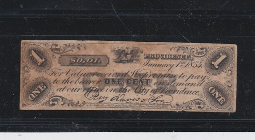 PERRY DAVIS 1854 PROVIDENCE RI ONE CENT PAY TO THE BEARER ON DEMAND ...