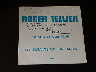 45 tours SP - ROGER TELLIER - QUAND LE GUETTEUR - ANNEES 1970 ...