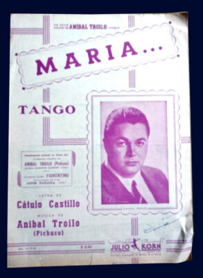 TANGO - MARIA - ANIBAL TROILO & CATULO CASTILLO - OLD Sheet Music ...
