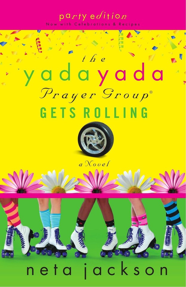 The Yada Yada Prayer Group Gets Rolling (The Yada Yada Prayer Group ...