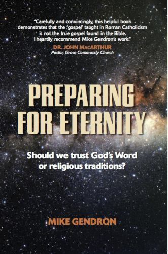 Preparing for Eternity: Should we trust God's Word or Religious ...