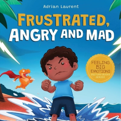 Adrian Laurent Frustrated, Angry and Mad (Poche) | eBay