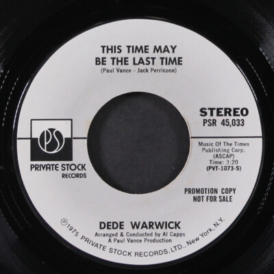 DEDE WARWICK: this time may be the last time / mono PRIVATE STOCK 7 ...