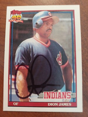 DION JAMES 1991 Topps # 117 autographed signed card INDIANS 91 AUTO | eBay