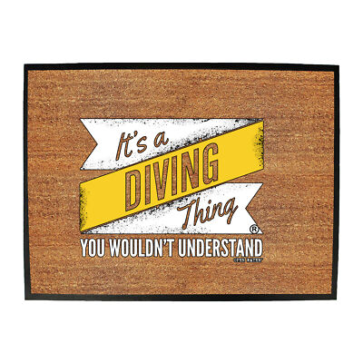Ow Its A Diving Thing Scuba - Shed Bar Man Cave Novelty Funny Door Mat ...