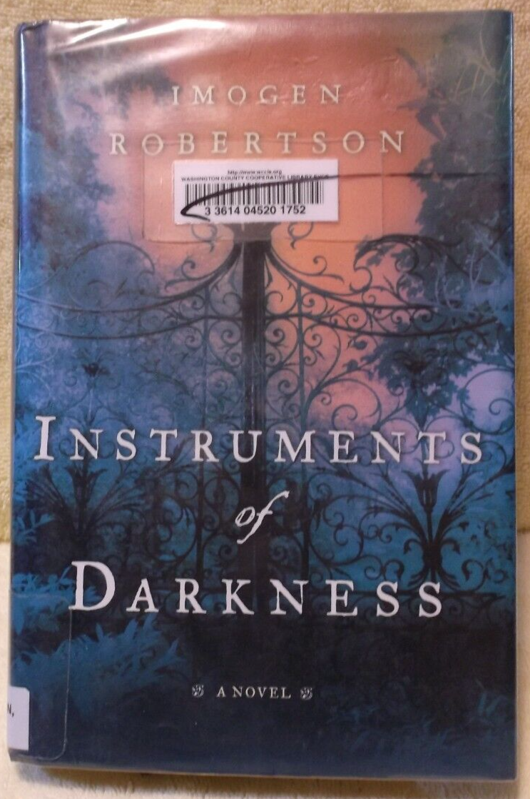 Instruments of Darkness, a novel by Imogen Robertson (Hardcover, 2011 ...