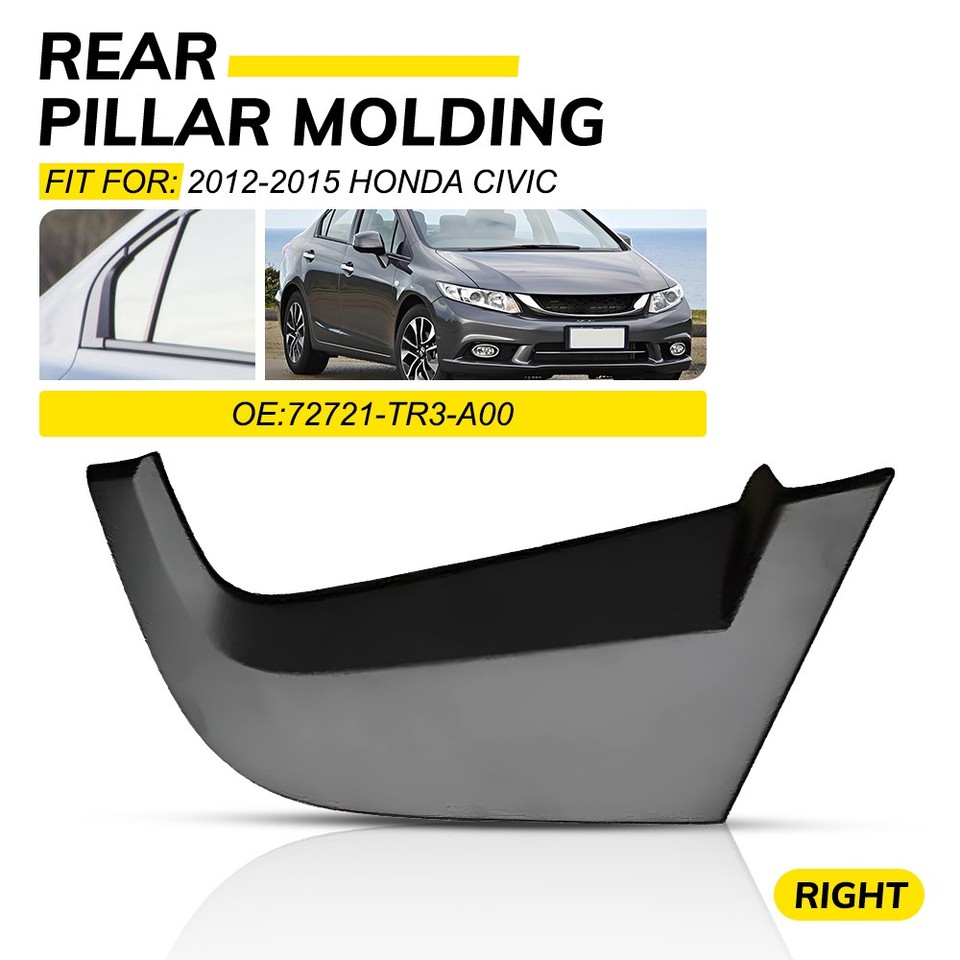 Passenger Side Rear Pillar Molding For Trim Honda 2012-2015 Civic 72721 ...