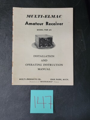 Multi-Elmac Amateur Receiver Model PMR 6A Installation & Operating ...