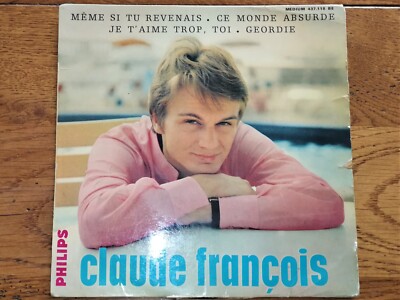 CLAUDE FRANCOIS - MEME SI TU REVENAIS ( DISQUE 45 TOURS ) - V18 - | eBay