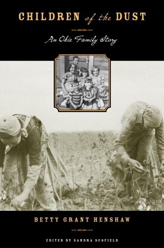 Children of the Dust: An Okie Family Story (Plains Histories ...