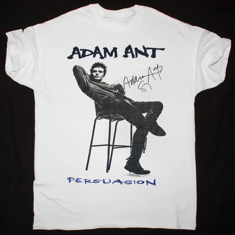 Adam Ant Persuasion Signature White Gift Unisex T-Shirt All Size S To ...