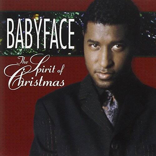 Spirit of Christmas - Audio CD By Babyface - VERY GOOD 79895254720| eBay