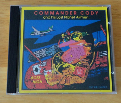 Commander Cody and His Lost Planet Airmen "Aces High" Like New CD | eBay