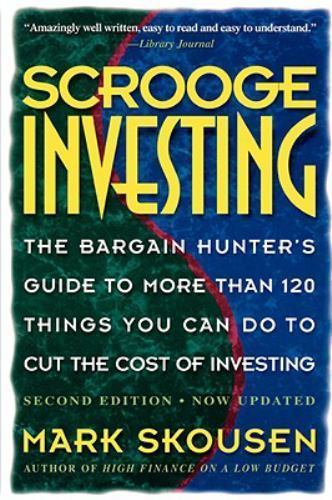 Scrooge Investing, Second Edition, Now Updated : The Barg. Hunt's Gde ...
