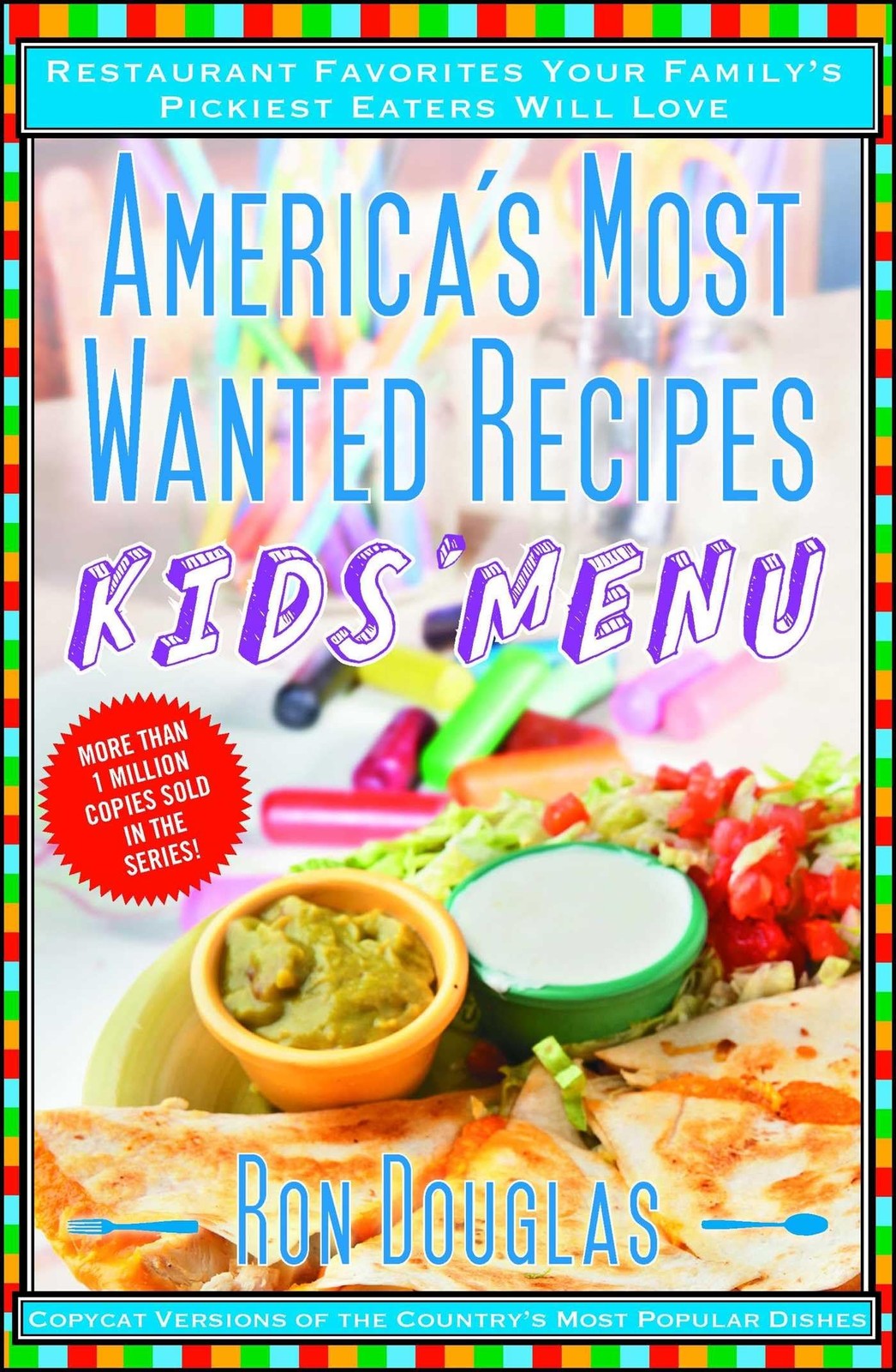America's Most Wanted Recipes Kids' Menu: Restaurant Favorites Your ...