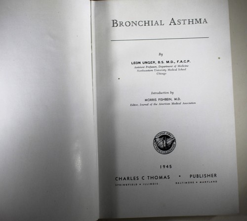1945 Bronchial Asthma by Dr.Leon Unger, autographed. & vintage drug ...