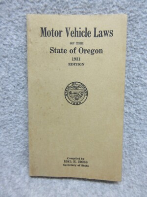 1931 State of OREGON 176 Page Book MOTOR VEHICLE LAWS Clean DMV Guide ...