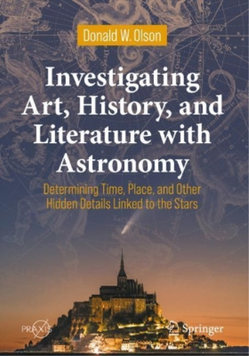 Donald W. Olson Investigating Art, History, and Literature with ...