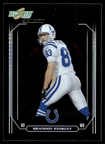 2006 Score Select Brandon Stokley Indianapolis Colts #119 | eBay