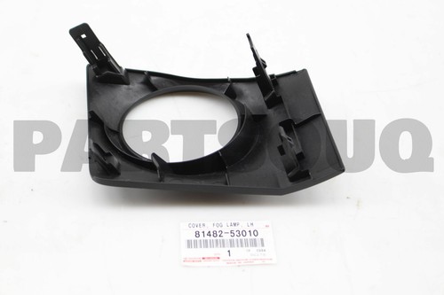 8148253010 Genuine Toyota COVER, FOG LAMP, LH 81482-53010 | eBay