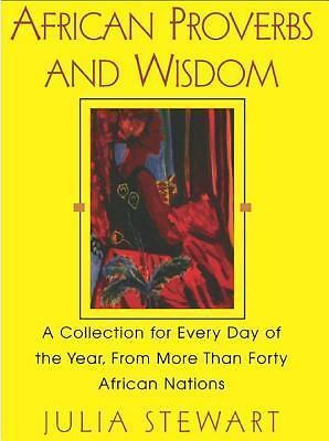 African Proverbs and Wisdom: A Collection for Every Day of the Year, from More 9780758202987| eBay