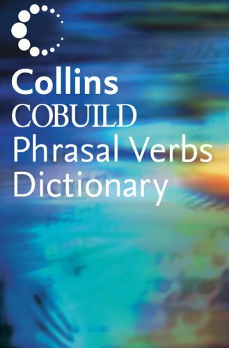 Collins COBUILD Dictionary of Phrasal Verbs (Collins COBUILD Dic ...