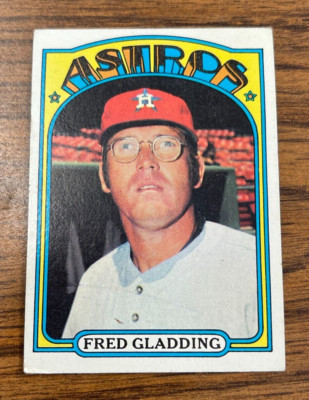 1972 TOPPS # 507 FRED GLADDING HOUSTON ASTROS | eBay