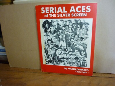 Mario DeMarco. Serial Aces of the Silver Screen. @1960s. Movie serials ...