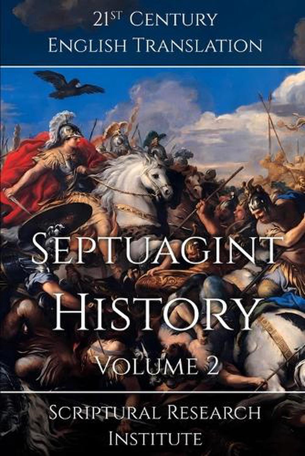 Septuagint - History, Volume 2 by Scriptural Research Institute ...