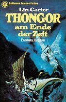 Thongor am Ende der Zeit. von Lin Carter | Buch | Zustand gut | eBay
