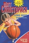 Long Shot for Paul; Matt Christopher Sp- paperback, Matt Christopher ...