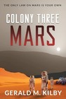 Gerald M Kilby Colony Three Mars (Tascabile) Colony Mars | eBay