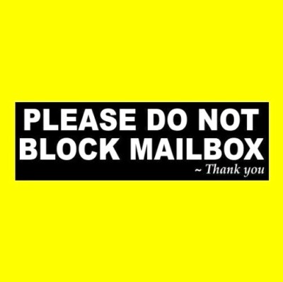 "PLEASE DO NOT BLOCK MAILBOX" business or home STICKER sign company ...