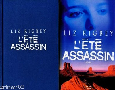L'été assassin // Liz RIGBEY // Angoisse // Peur // Enquête | eBay