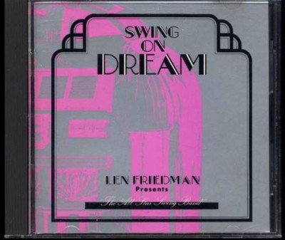 LEN FRIEDMAN Swing On Dream JAPAN 1982 1st Press CD 38 8P-23 3800yen 35 ...