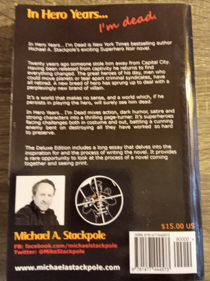 SIGNED/INSCRIBED In Hero Years.... I'm Dead by Michael A. Stackpole ...