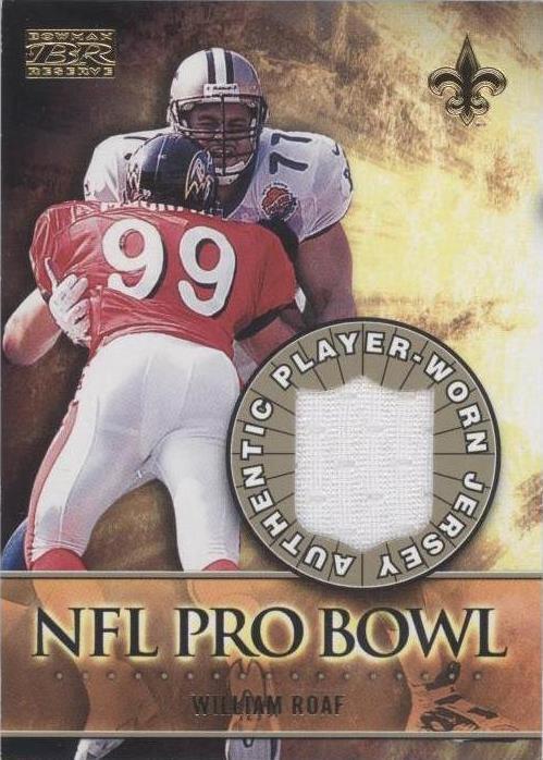 2000 Bowman Reserve - Nfl Pro Bowl Jerseys Willie Roaf #PB-WR (MEM) for ...