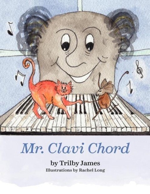 Mr. Clavi Chord von Trilby James (2009, Taschenbuch) online kaufen ...
