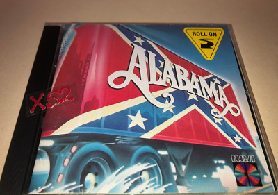 Alabama CD Roll On no 1 hits When We Make Love Fire In Night Gonna Play ...