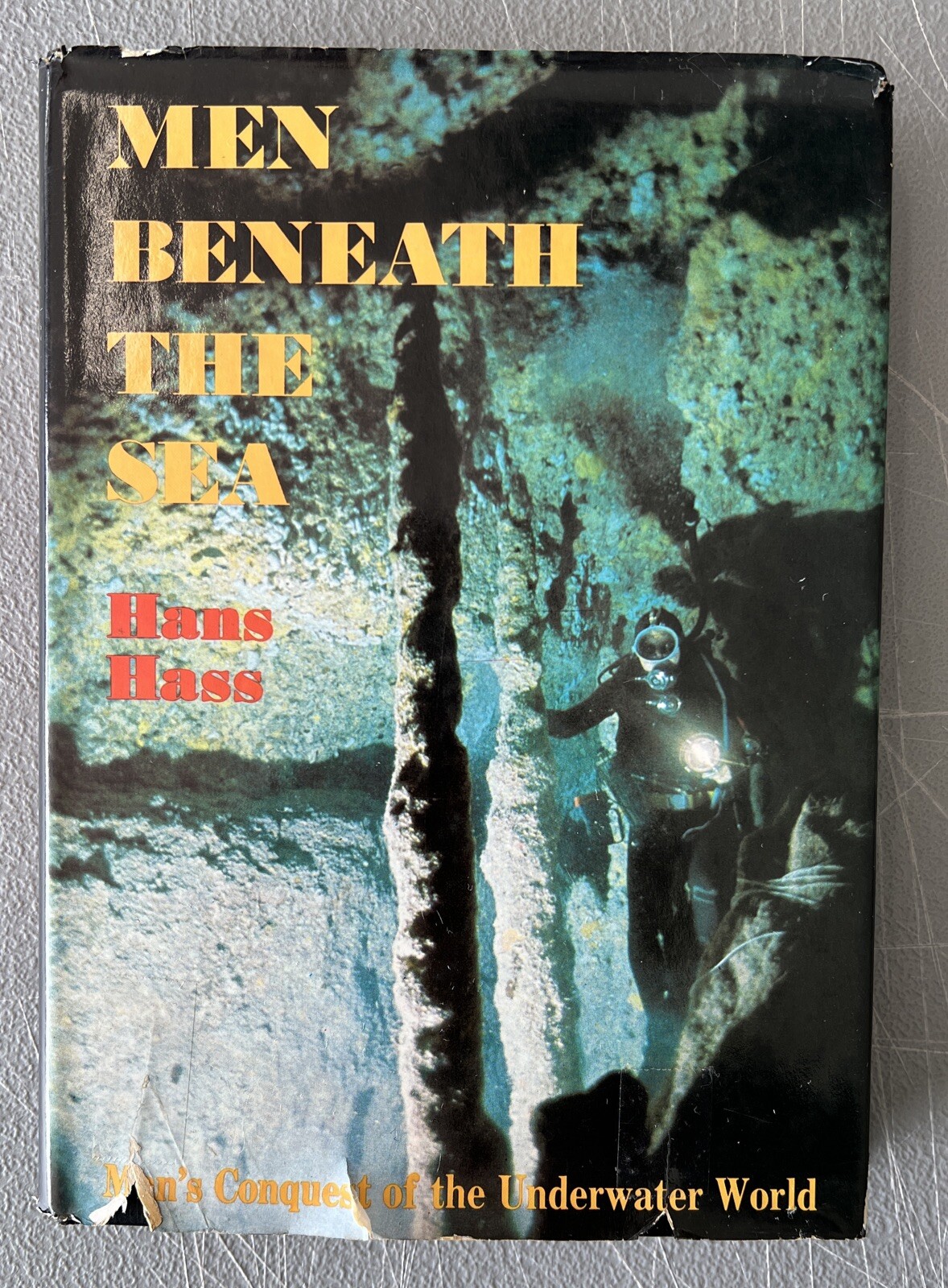 Men Beneath The Sea By Hans Hass Man's Conquest Of The Underwater World ...