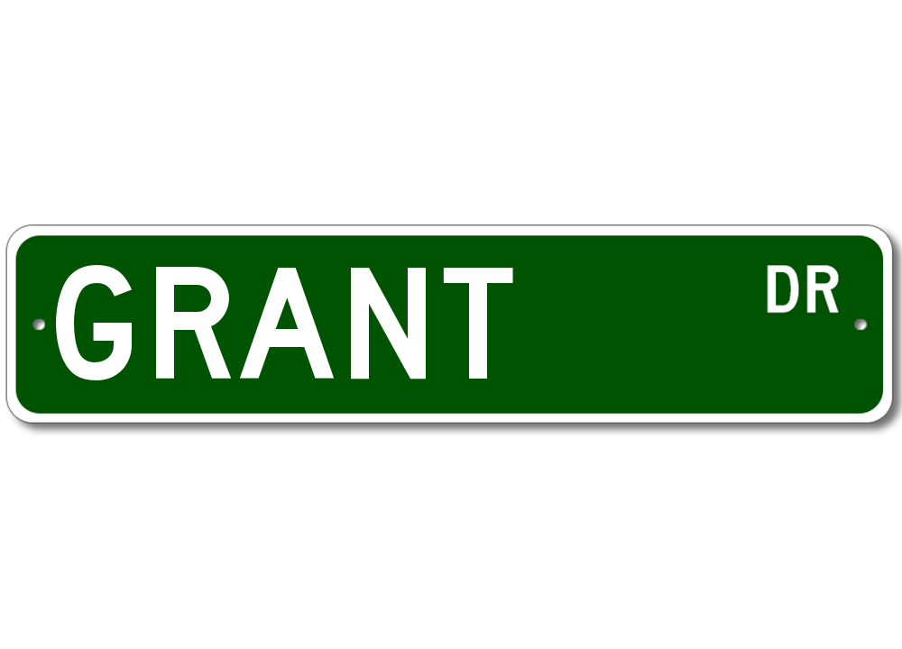 Grant Drive Street Sign Personalized Custom Last Name Metal Sign ...