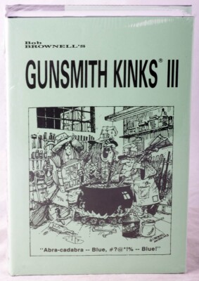 Bob Brownell's Gunsmith Kinks III Firearms Repair Maintenance Vol. 3 ...
