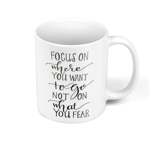 Tasse Céramique Mug Focus on Where You Want Citation Célèbre ...
