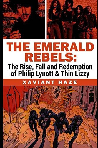 THE EMERALD REBELS: THE RISE, FALL AND REDEMPTION OF By Xaviant Haze ...