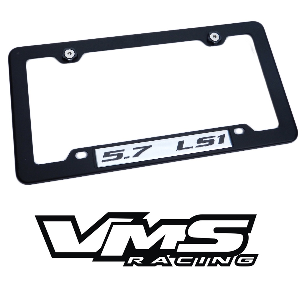 VMS 1 BLACK LICENSE PLATE FRAME FOR CHEVY 5.7L LS1 BKSL | eBay